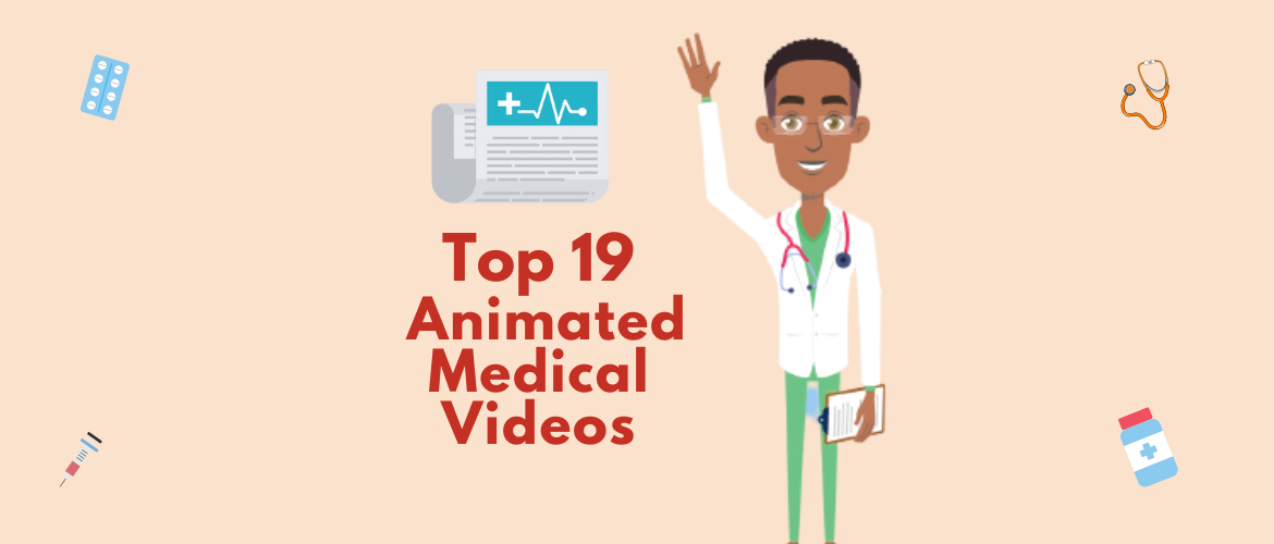 Top 19 Animated Medical Videos on the Internet that YOU WILL LOVE!